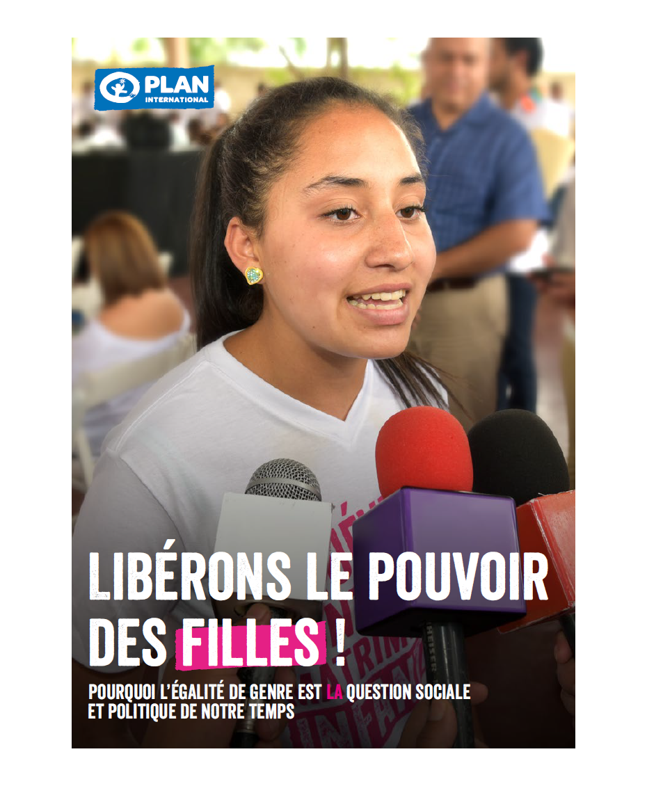 Libérons Le Pouvoir Des Filles Ong Plan International France
